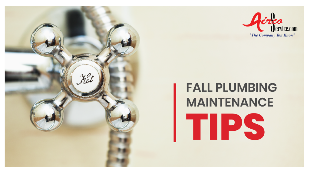 Fall Plumbing Maintenance Tips
